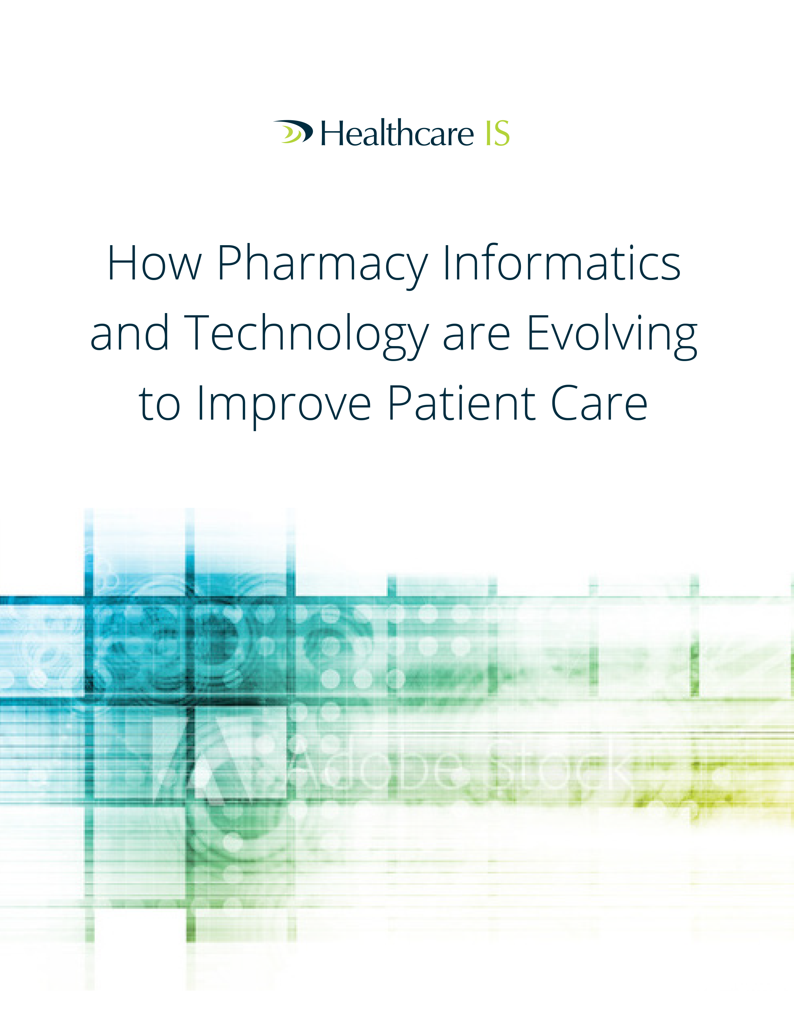 How Pharmacy Informatics and Technology are Evolving to Improve Patient ...